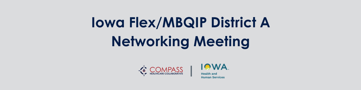 Medicare Rural Hospital Flexibility Program District A Meeting